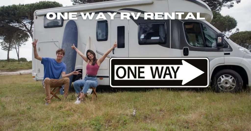 One Way RV Rental: The Ultimate Guide To Unforgettable Adventures 2025 ...
