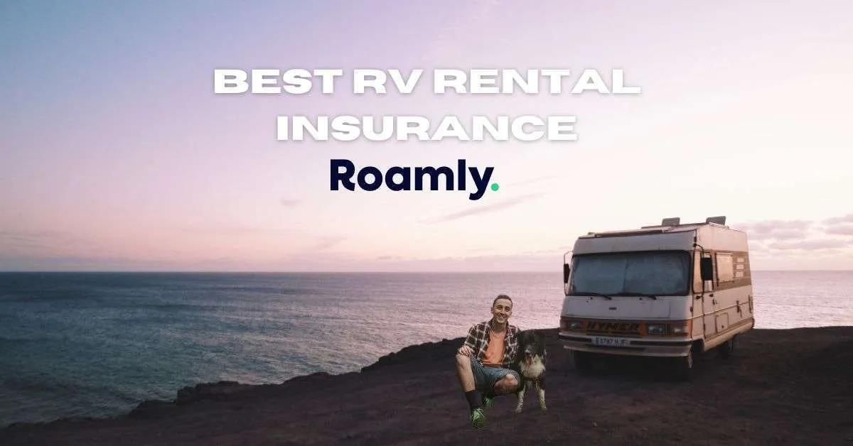 Best RV Rental Insurance: Everything You Need To Know 2024 | Agile Camping