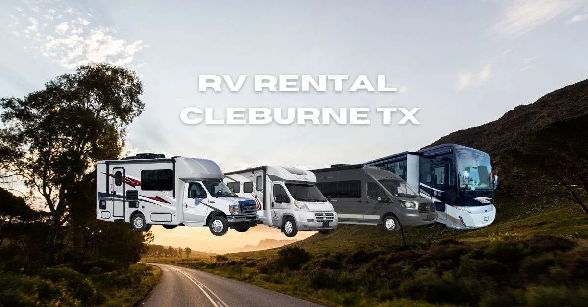 RV Rental Cleburne TX: Unveiling The Treasures Of North Texas 2025 ...